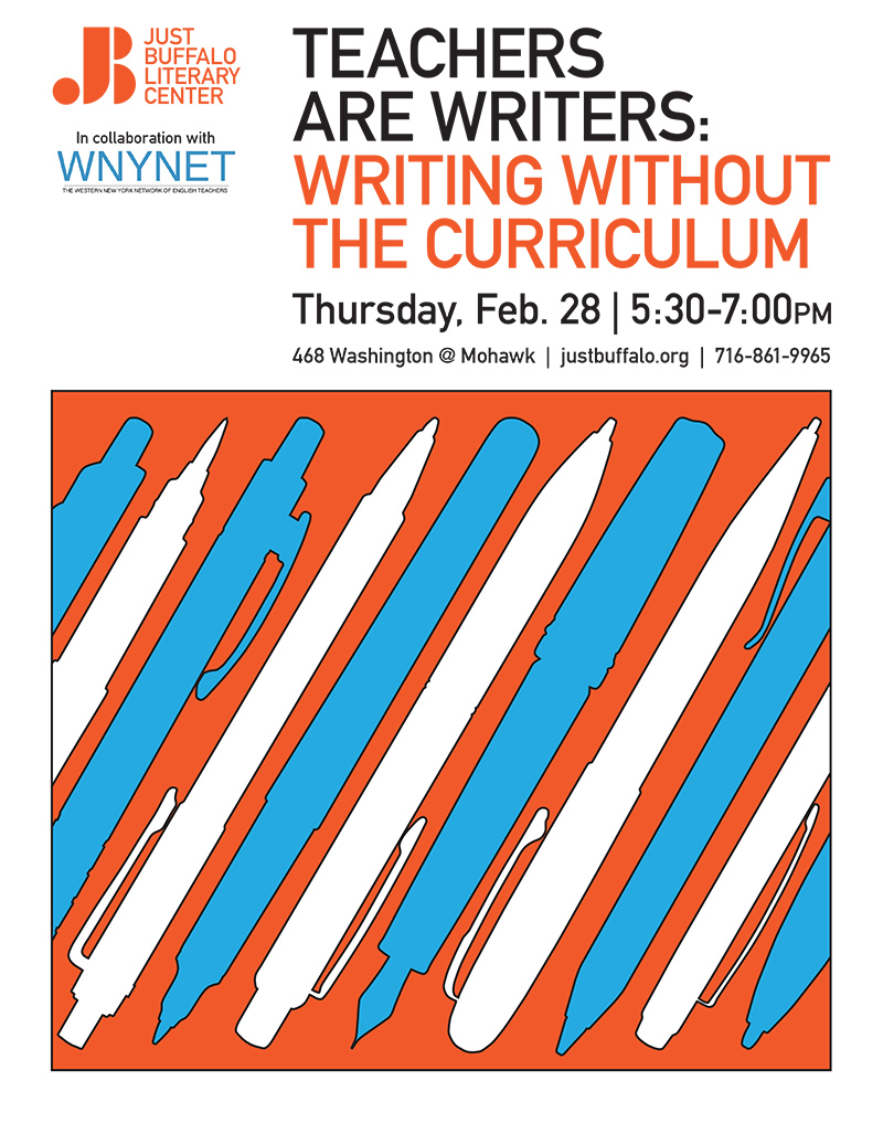 Teachers Are Writers: Writing Without The Curriculum - Just Buffalo ...