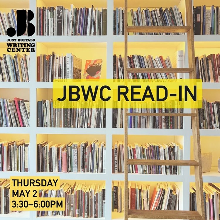 JBWC Read-In (05.02.2024) - Just Buffalo Literary Center | Buffalo, NY