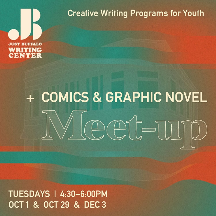 Comics & Graphic Novel Meet-up (Fall & Winter 2024) | Just Buffalo ...